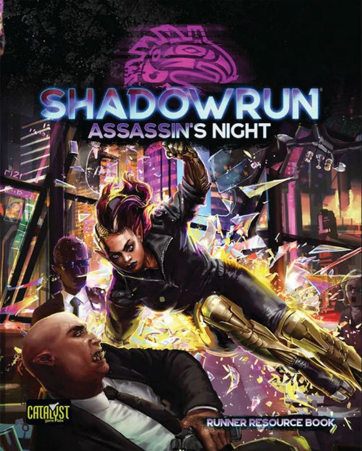 Shadowrun 6th Edition Assassins Night Sixth World - Runner Resource ...